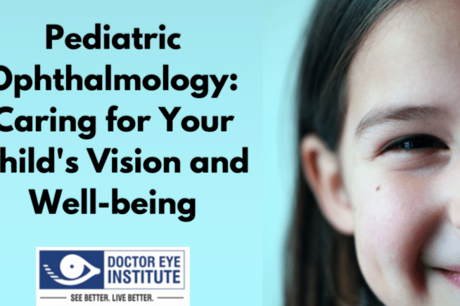 Pediatric Ophthalmology: Caring for Your Child's Vision and Well-being ...